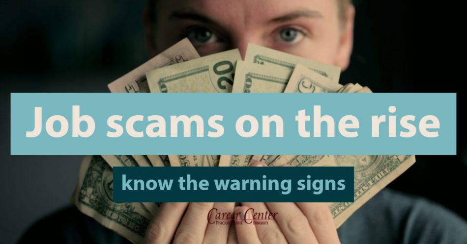 Know the warning signs of job scams - Career Center Blog