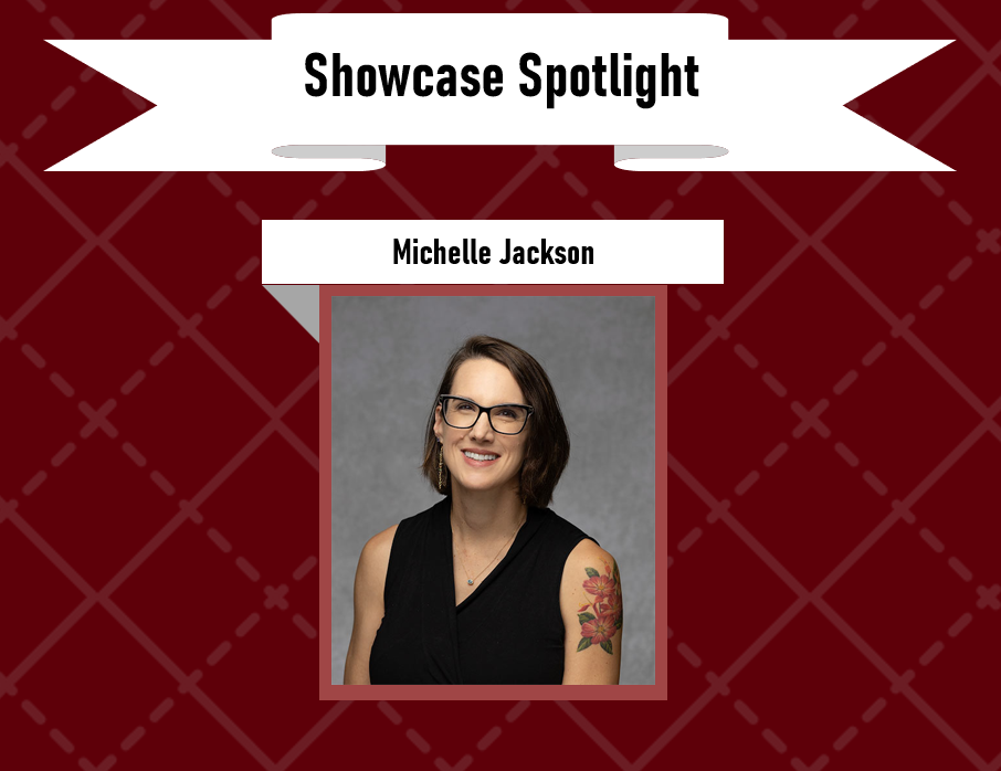 Showcase Spotlight Series - Michelle Jackson - What's Happening at FCTL