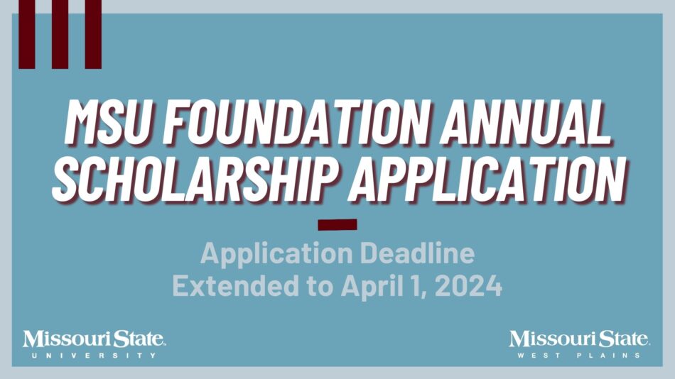 MSU Foundation Annual Scholarship Application deadline extended to ...